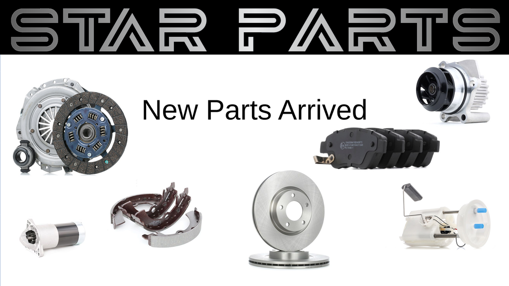 New Car Parts Arrived – Star Parts Ltd